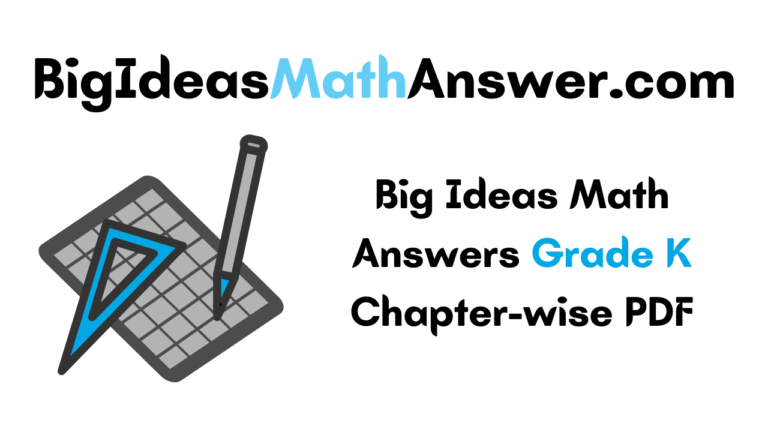 Big Ideas Math Answers Grade K Big Ideas Math Book Grade K Answer Key big-ideas-math-answers-grade-k-big-ideas-math-book-grade-k-answer-key